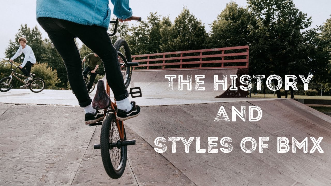 The History and Styles of Bmx | Extreme Bmx - YouTube