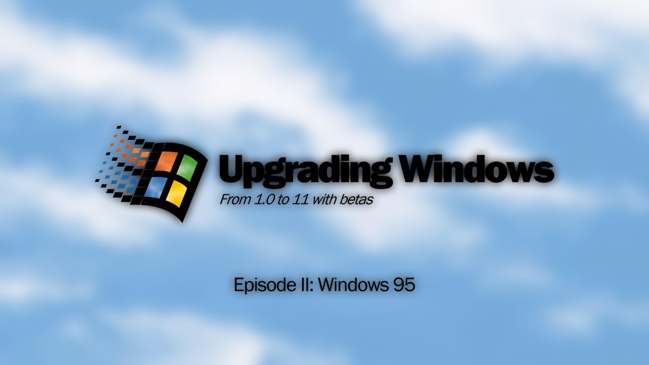 Upgrading from Windows 1.0 to Windows 11 with betas (2023). Episode II ...