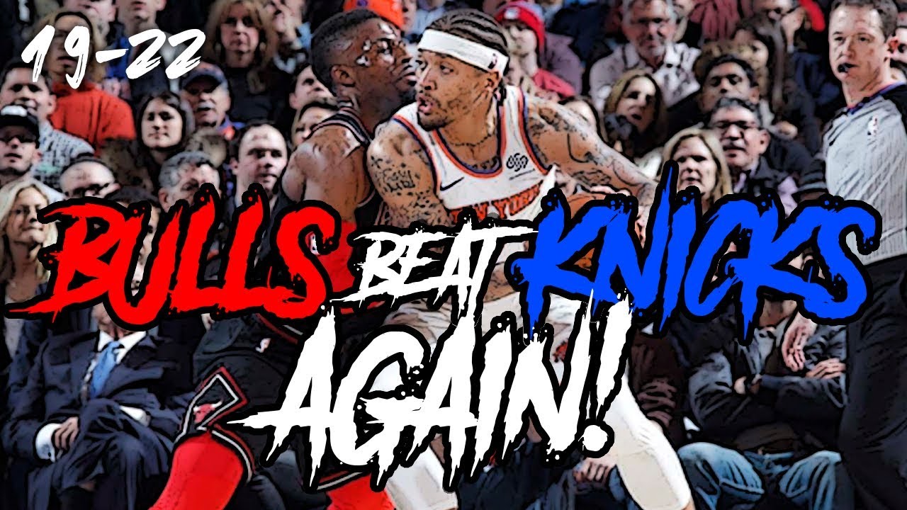 The Chicago Bulls BEAT The Knicks AGAIN, But This Time In Madison ...