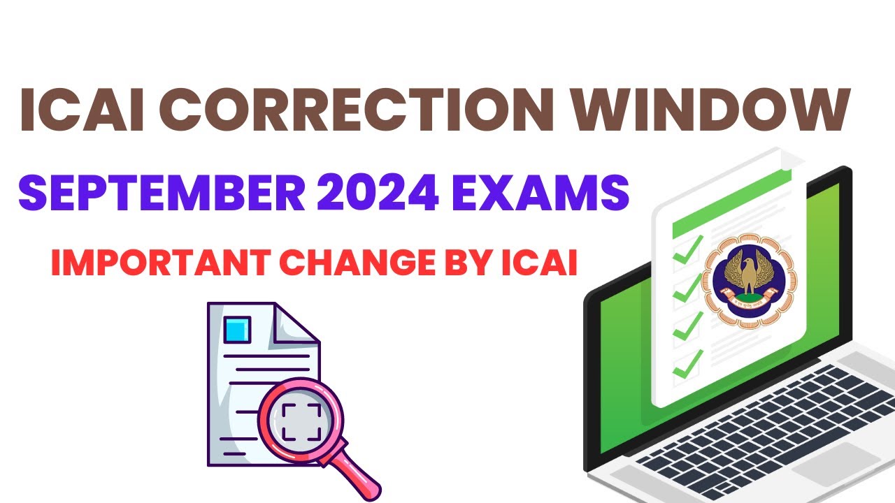 ICAI correction window September 2024 Exams | ICAI Correction window ...