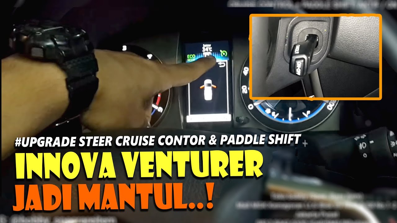 Toyota Innova Venturer UPGRADE Stir Cruise Control + Paddle Shift - YouTube