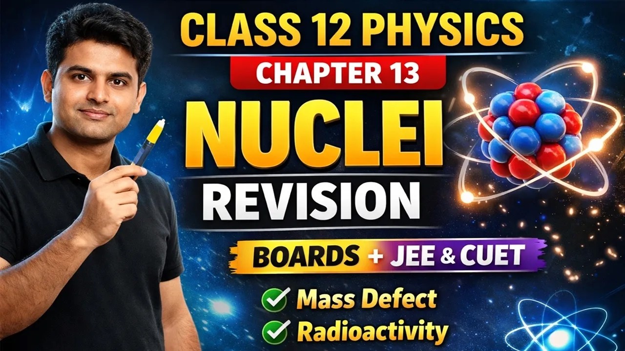 Class 12 Physics Chapter 13 Nuclei – One Shot Revision ⚛️ - YouTube