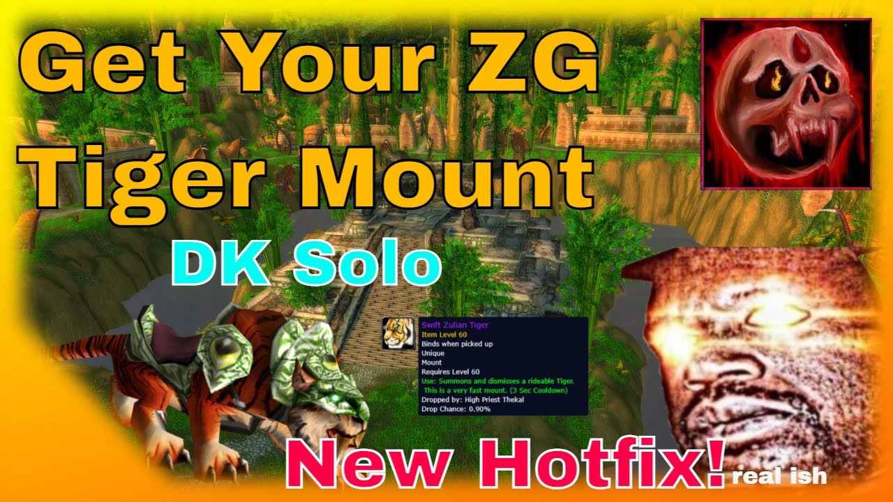 Death Knight Solo ZG Mount Farming Guide (Tiger and Raptor Mounts ...
