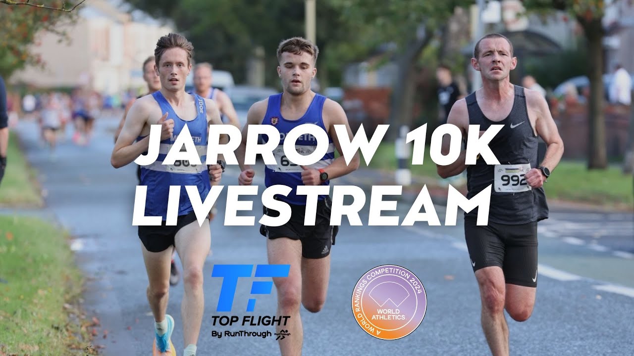TOP FLIGHT JARROW 10K (WA WORLD RANKINGS COMPETITION) - LIVESTREAM ...