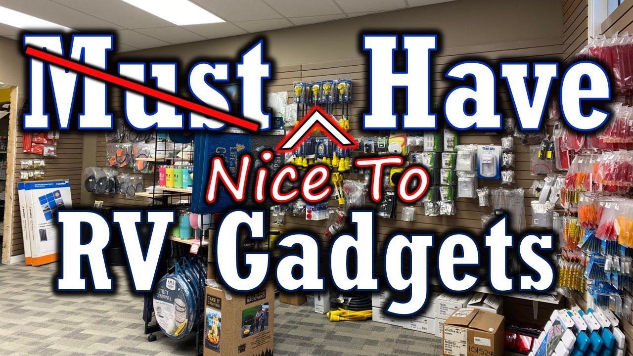 Must Have RV Gadgets & Accessories - YouTube