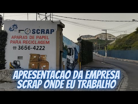 APRESENTAÇÃO DA EMPRESA SCRAP 50 ANOS NO MERCADO!!! ONDE EU TRABALHO ...