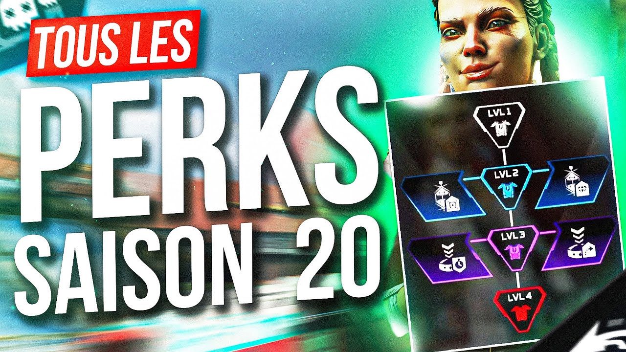 VOICI tous les PERKS de la SAISON 20 d'APEX ! - YouTube