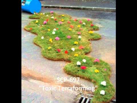 SCP-697 "Toxic Terraforming" - YouTube