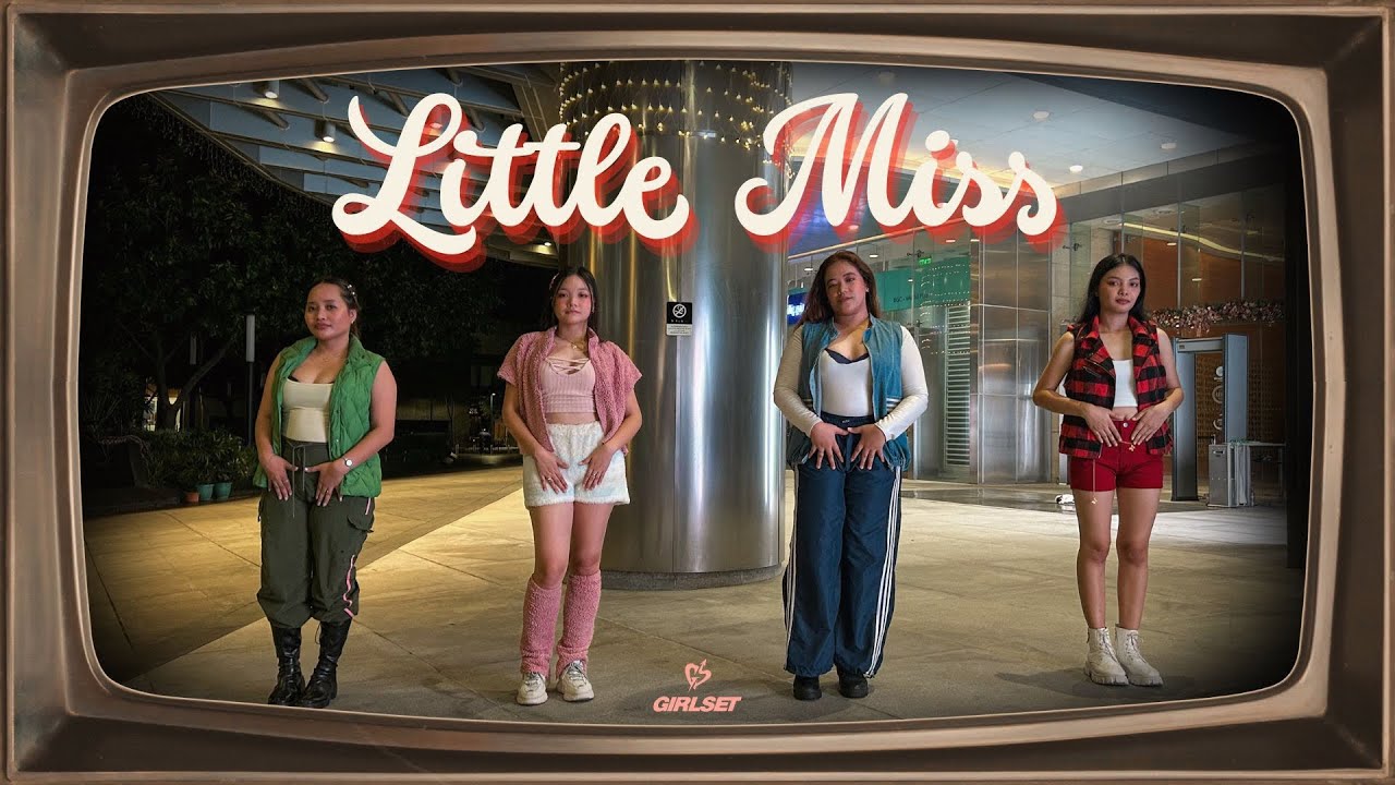 [DANCE COVER IN PUBLIC PHILIPPINES] GIRLSET - LITTLE MISS | Dance Cover ...