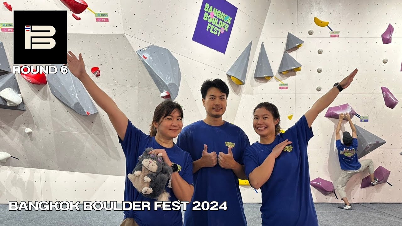 Bangkok Boulder Fest 2024 สนาม6 ที่ Boulder Planet Thailand | ปีนผา ...
