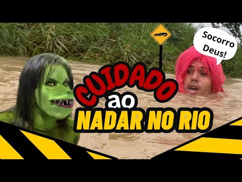 Cuidado ⚠️  Sai Do Rio - A Cuca 🐊