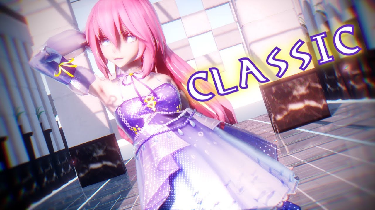 【MMD】CLASSIC【TDA Luka Star Princess DL!!】 4K - YouTube