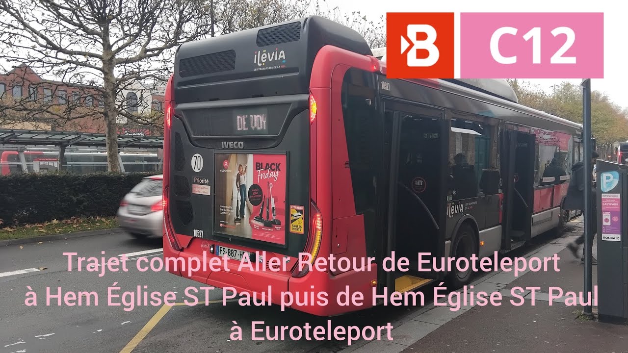 Bus C12 ilevia urbanway 12 GNV n°10527 Trajet complet Aller Retour de ...