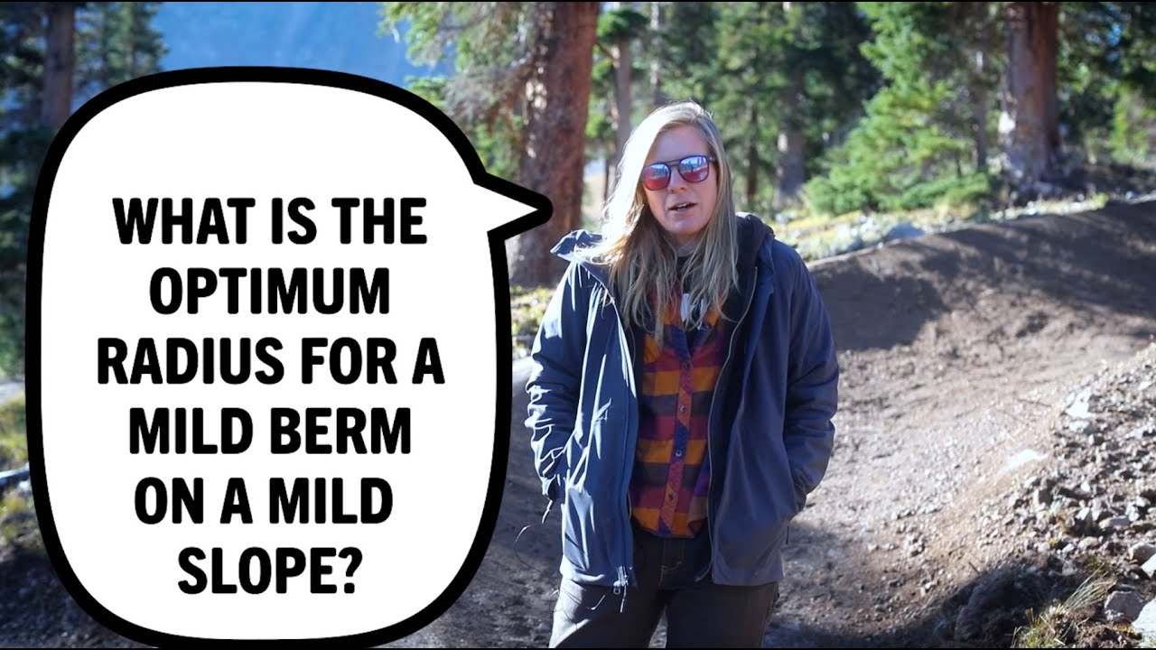 What is an optimum radius for a mild berm on a mild slope? | Ask a ...