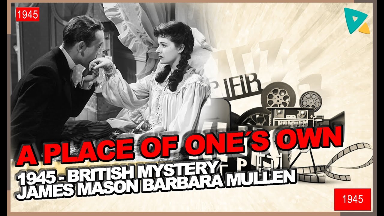 (( A Place of One's Own -1945 )) – British mystery film directed by ...