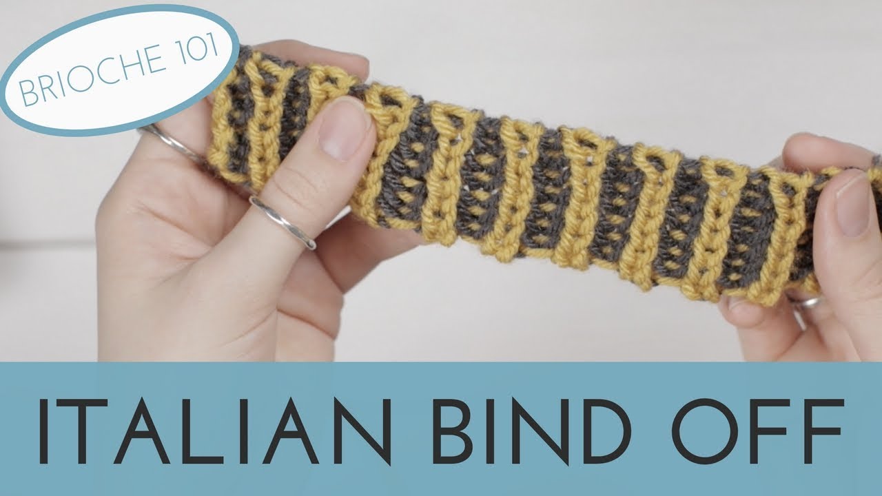 Italian Bind Off || 2 Color Brioche Tubular Bind Off || Brioche 101 ...
