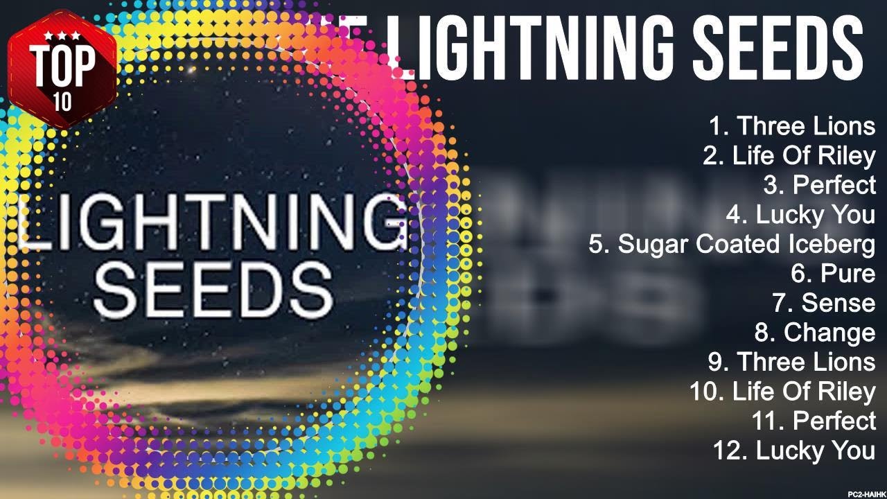 Best Songs of The Lightning Seeds full album 2023 ~ Top 10 songs - YouTube