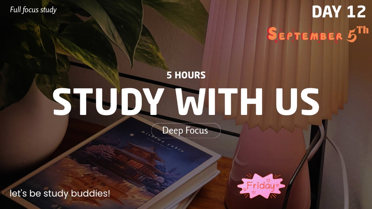 STUDY WITH US | 5 Hours Deep Focus | Real Time Study Room | ASMR ...