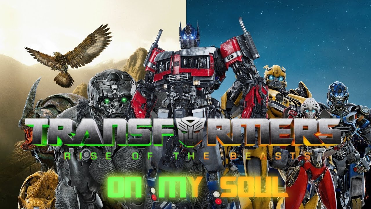 Transformers : Rise Of The Beasts - Nas On My Soul (Music Video HD ...