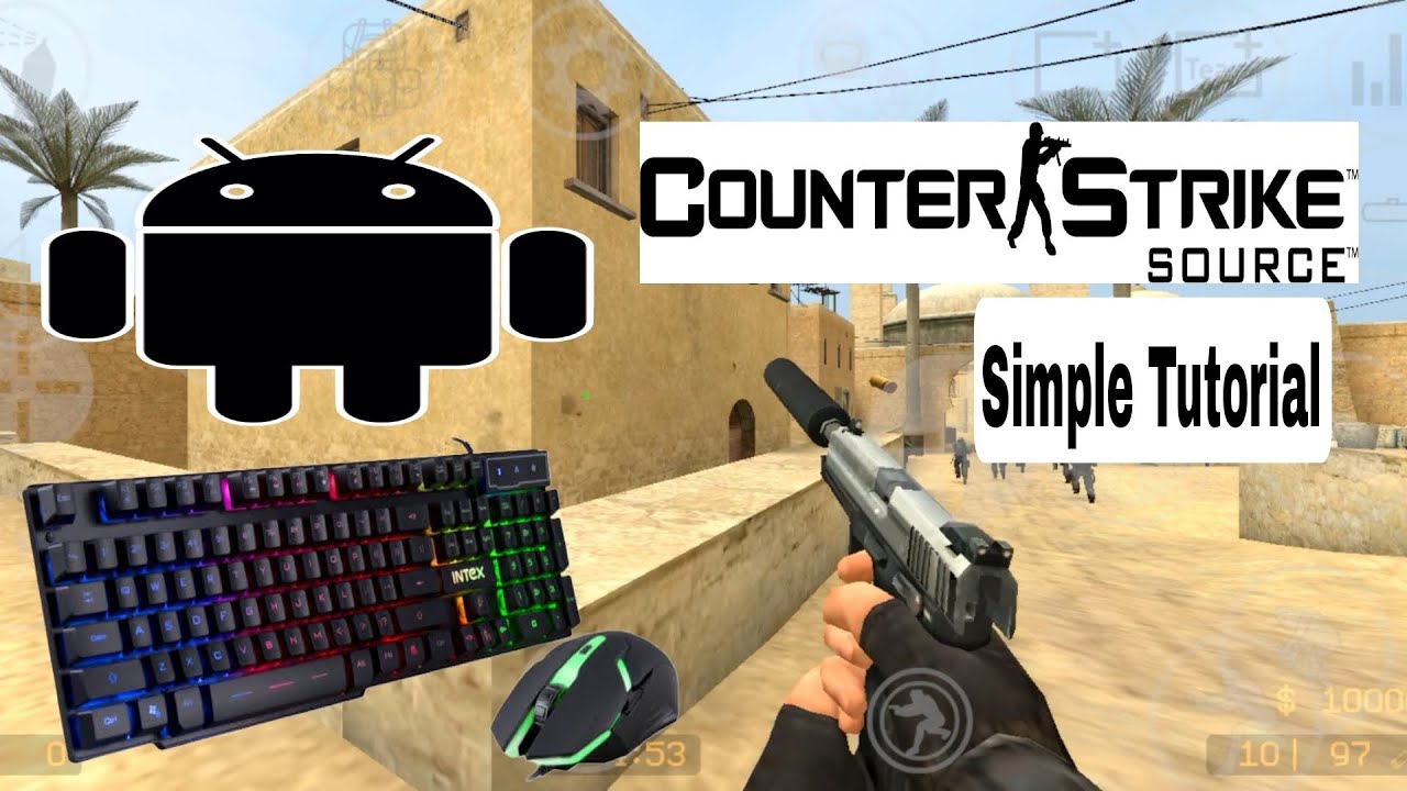 Counter Strike Source Android Keyboard and Mouse Tutorial - YouTube
