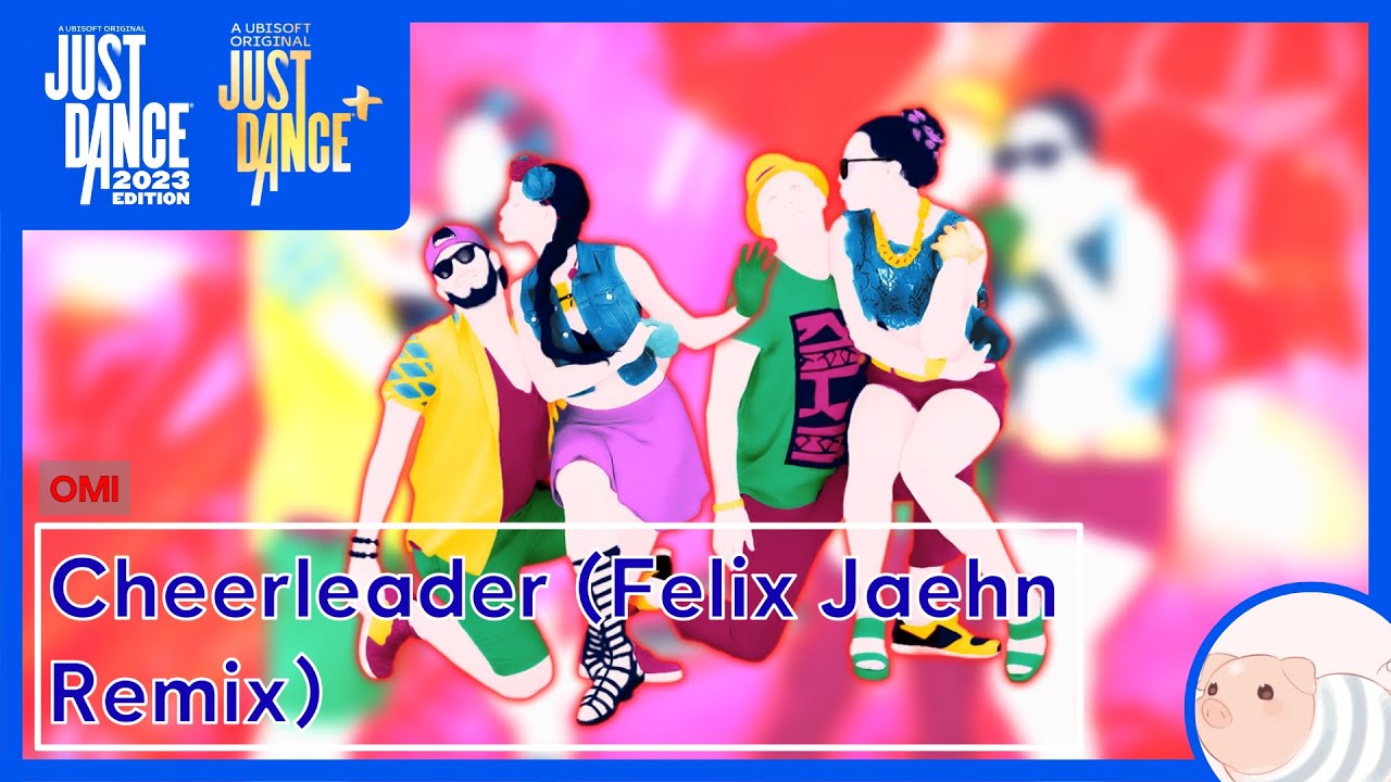 Cheerleader (Felix Jaehn Remix) - OMI - Just Dance 2023 Edition - YouTube