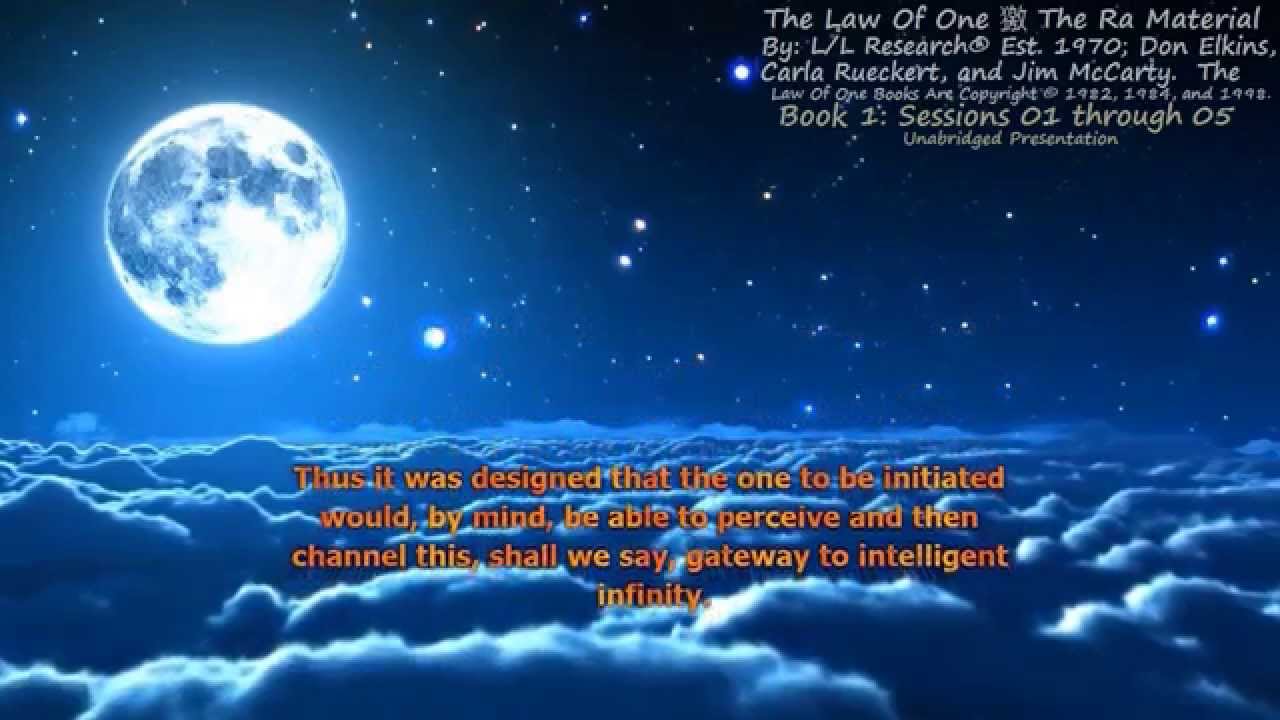 The Law Of One • The Ra Material • Sessions 01 through 05 - YouTube