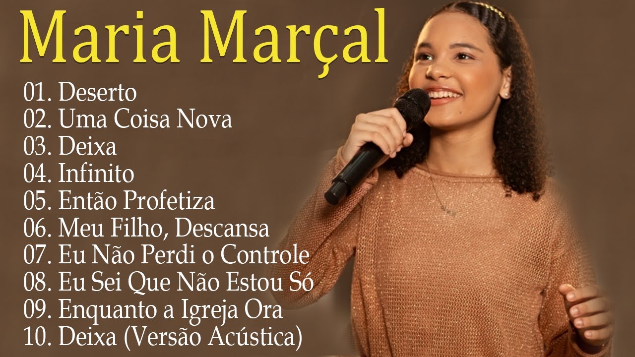 Maria Marçal || AS 10 MELHORES MAIS TOCADAS de Maria Marçal 2023 ...