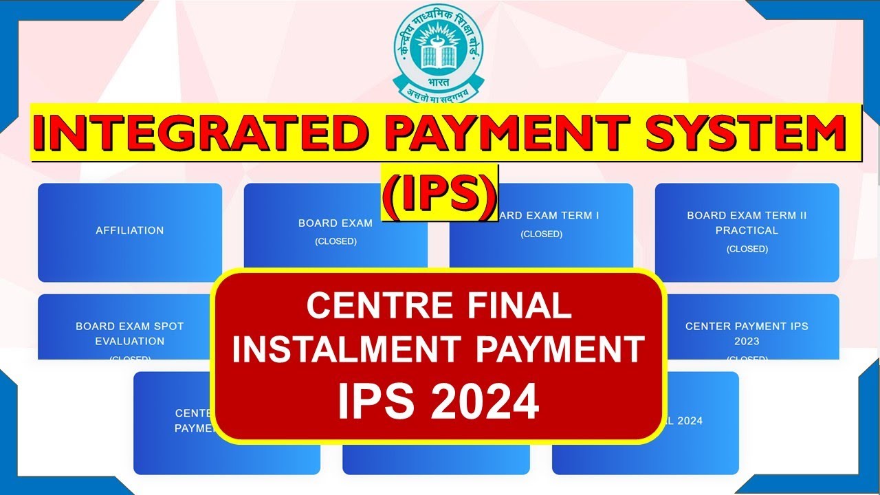 CBSE Exam Centre Final Payment 2024| Integrated Payment System| IPS ...