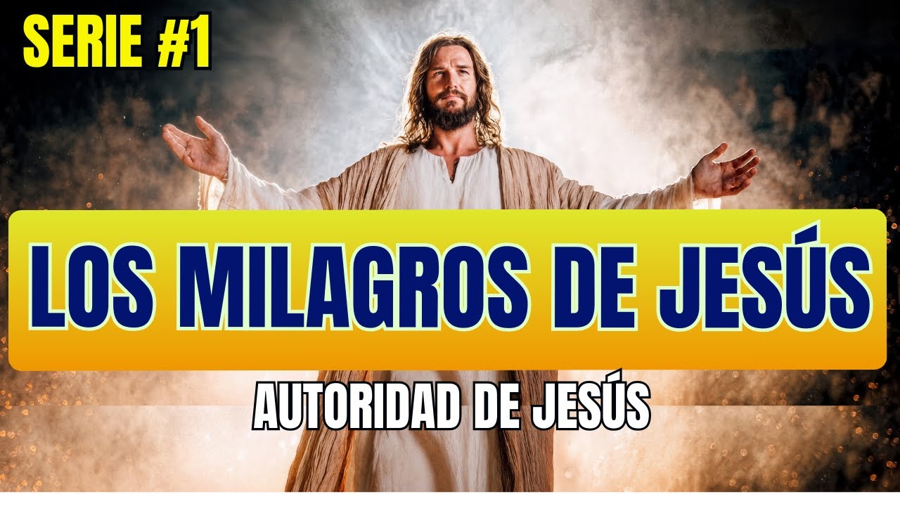 SERIE #1 📖 “MILAGROS DE JESÚS: CUANDO EL PODER DE DIOS TRANSFORMA VIDAS ...