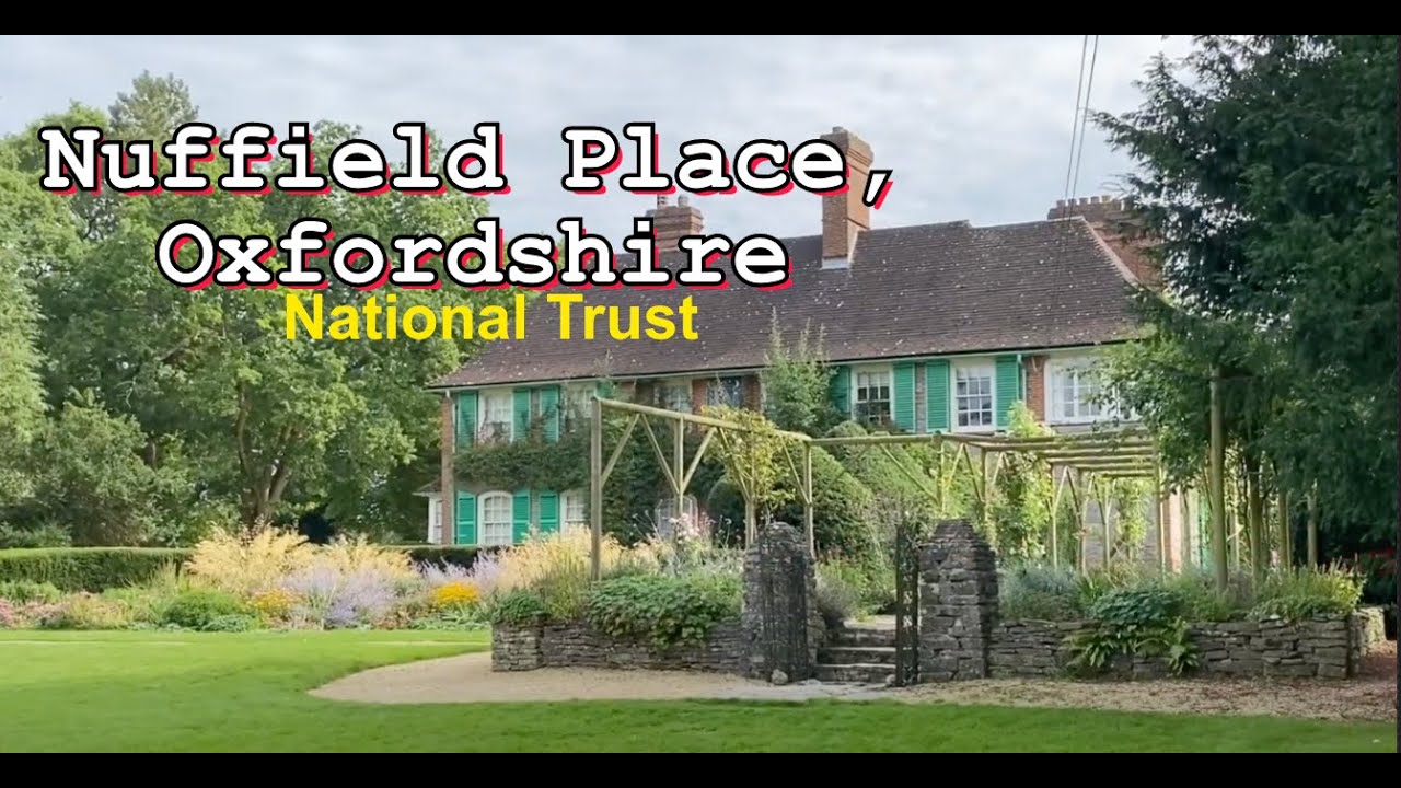 Nuffield Place - Oxfordshire, England, UK | National Trust - YouTube