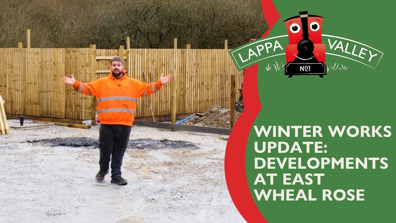 Lappa Valley Winter Works Update Part 2: Exciting developments at East ...