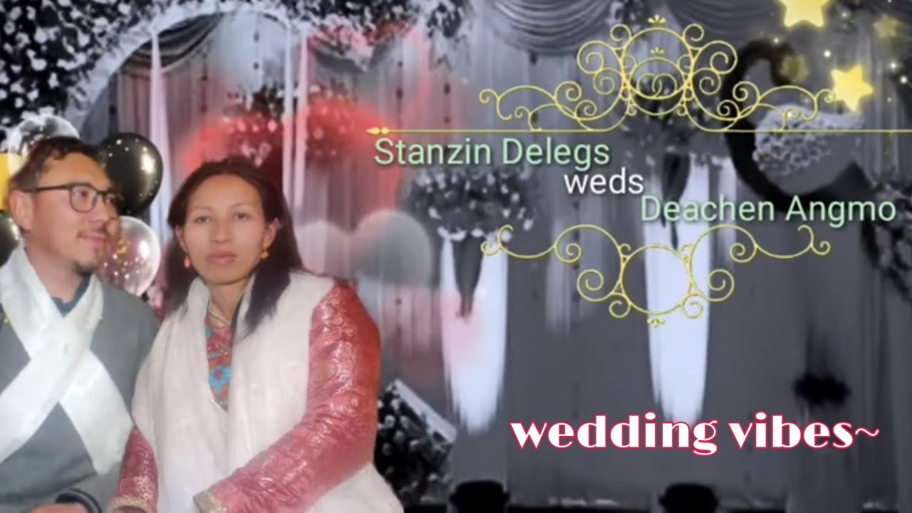 Ladakhi traditional wedding || Stanzin Delegs shey weds Deachan Angmo ...