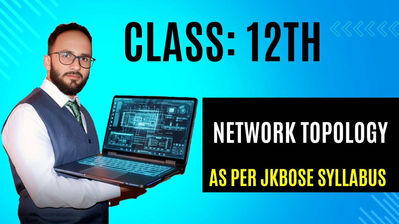 Network Topology | Types of Network Topologies Explained | Class 12 JKBOSE Computer Science ...