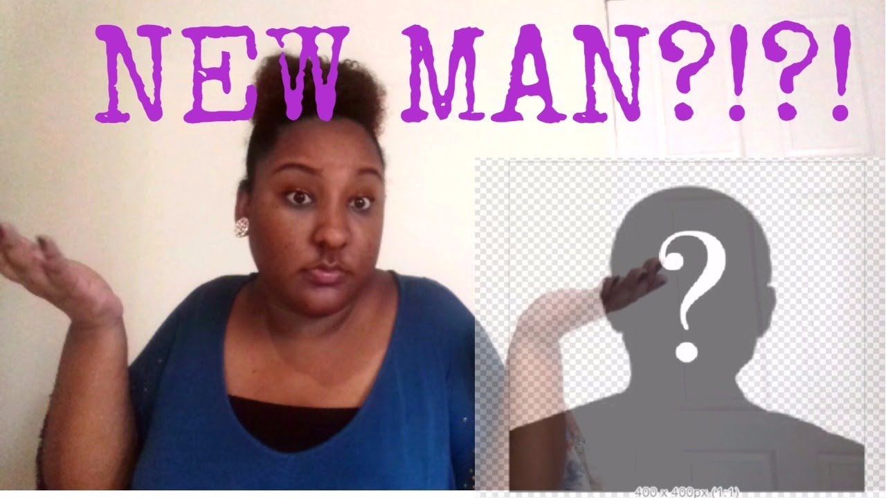 CHIT CHAT: NEW MAN?? - YouTube