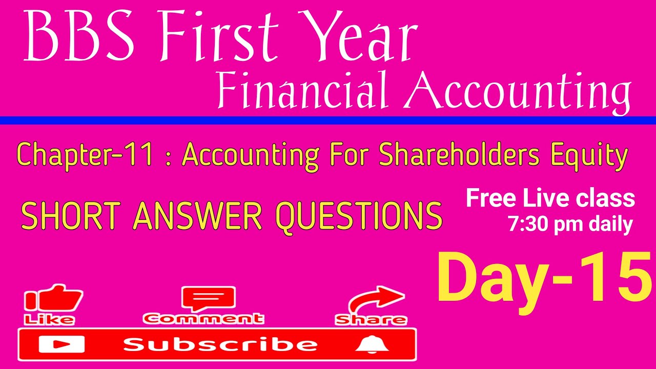 Bbs 1st year account live class day-16// accounting for shareholders ...