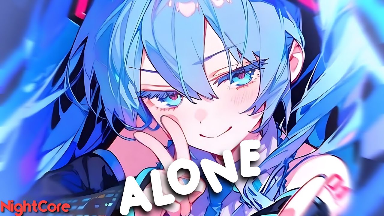 NightCore - Alone (AlanWalker) - YouTube