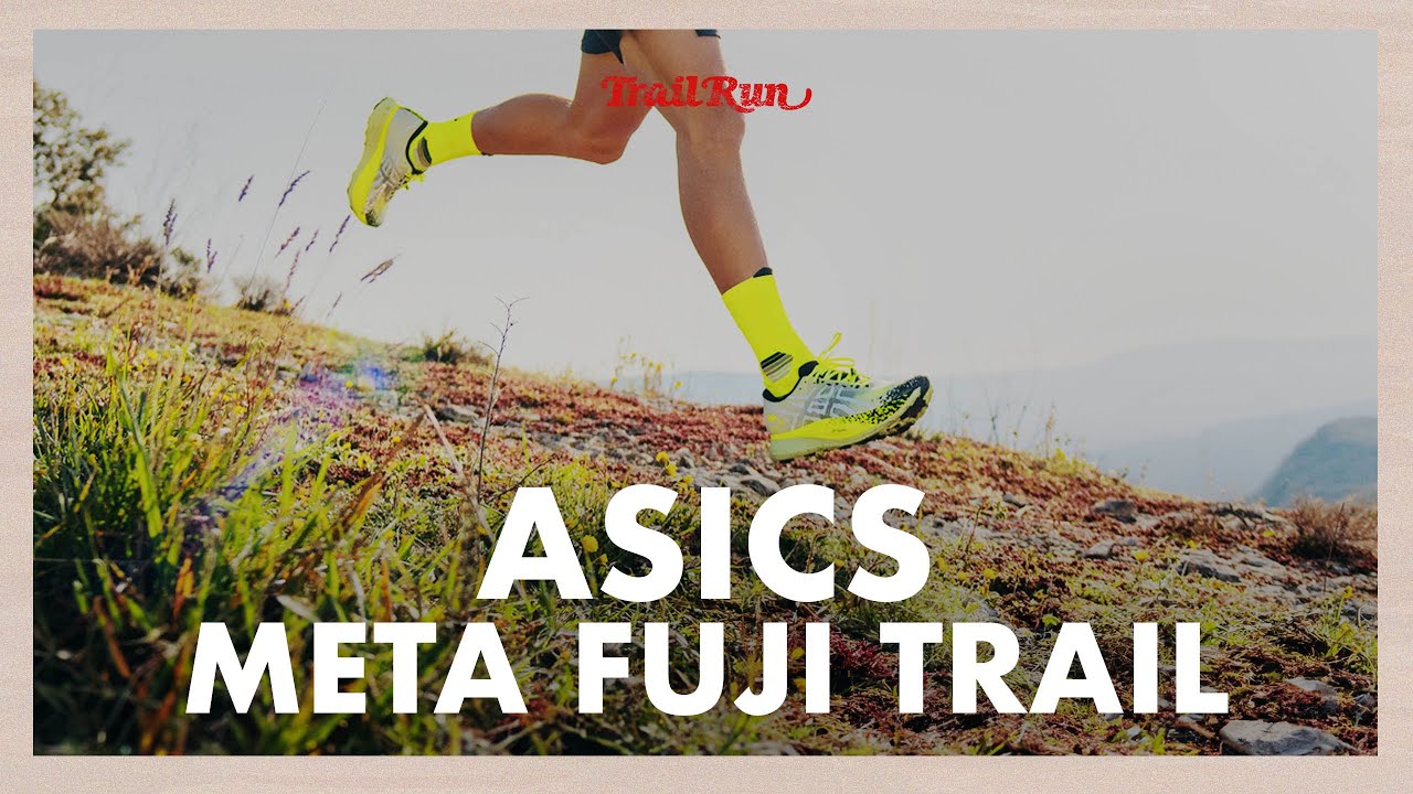 Test ASICS META FUJI TRAIL | Revista Trail Run - YouTube