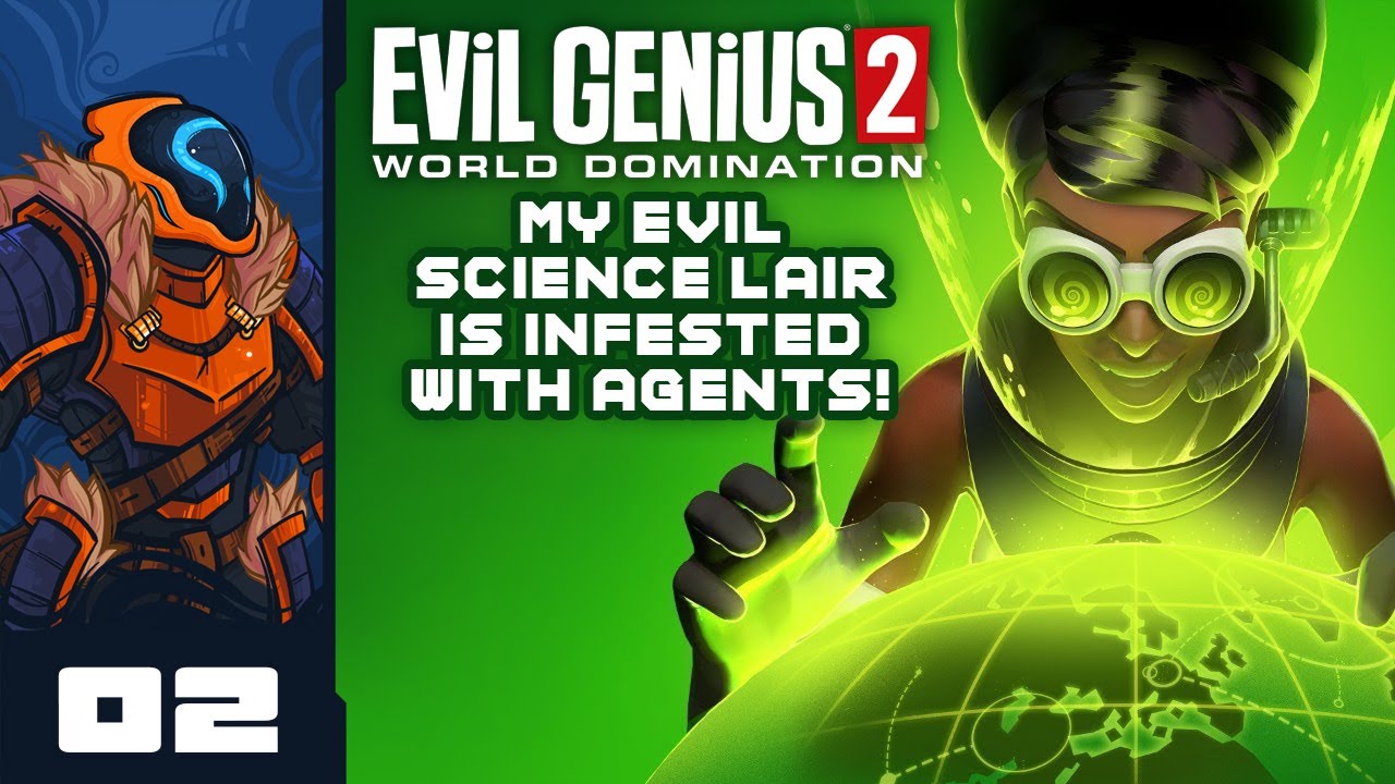 My Evil Science Lair Is Infested With Agents!? - Evil Genius 2: World ...