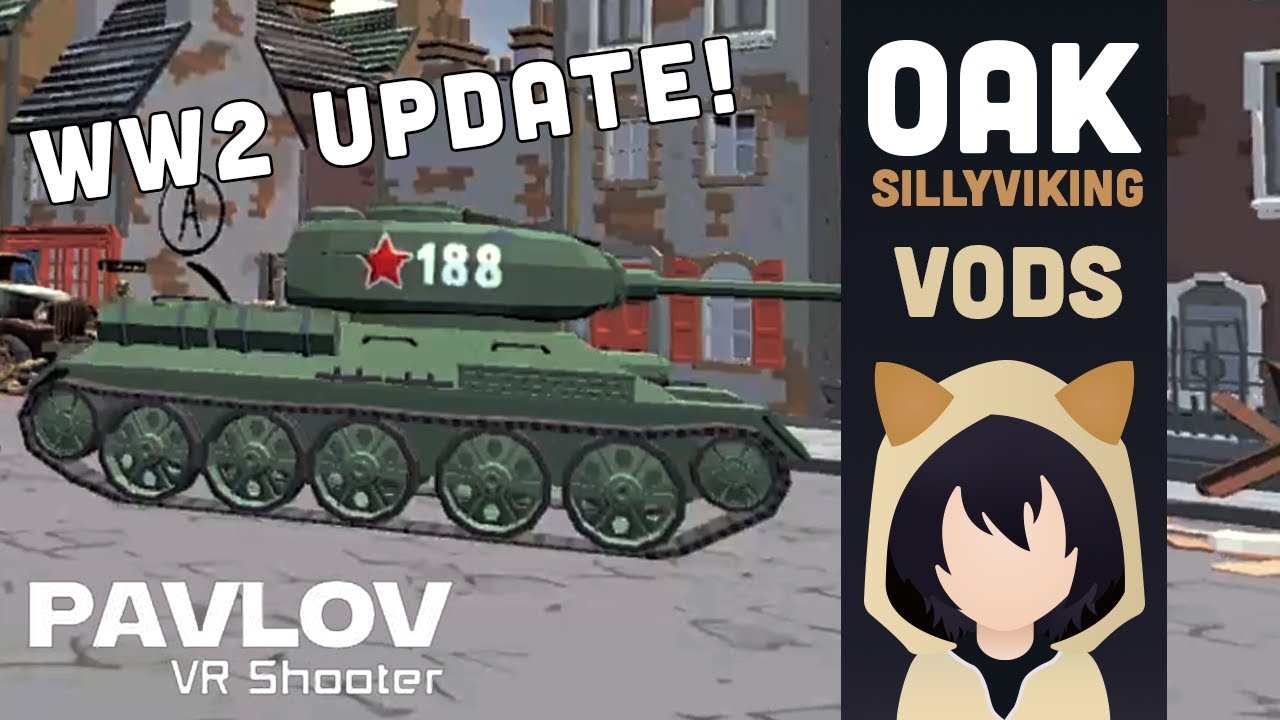 BIG UPDATE! - WW2 pew pew? :o | Pavlov VR - With Friends - YouTube