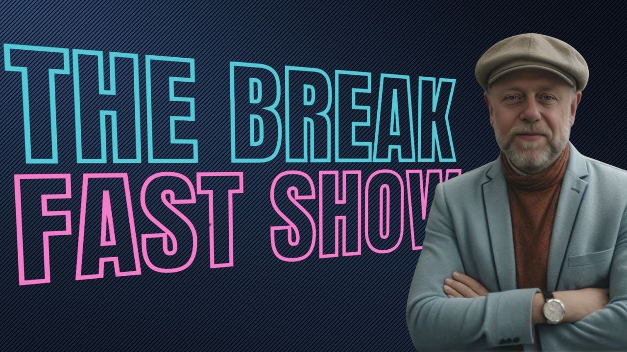 The Break Fast Show #809 - YouTube
