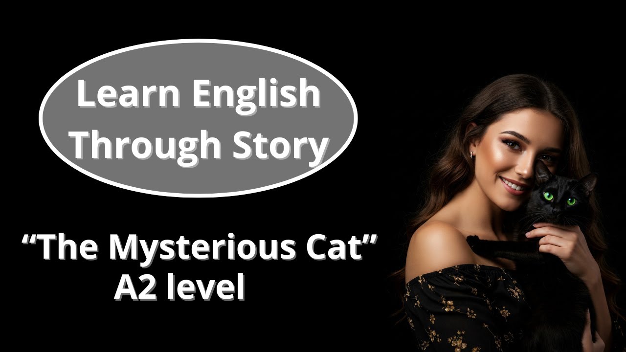 The Mysterious Cat - Easy English Story for Beginners - YouTube
