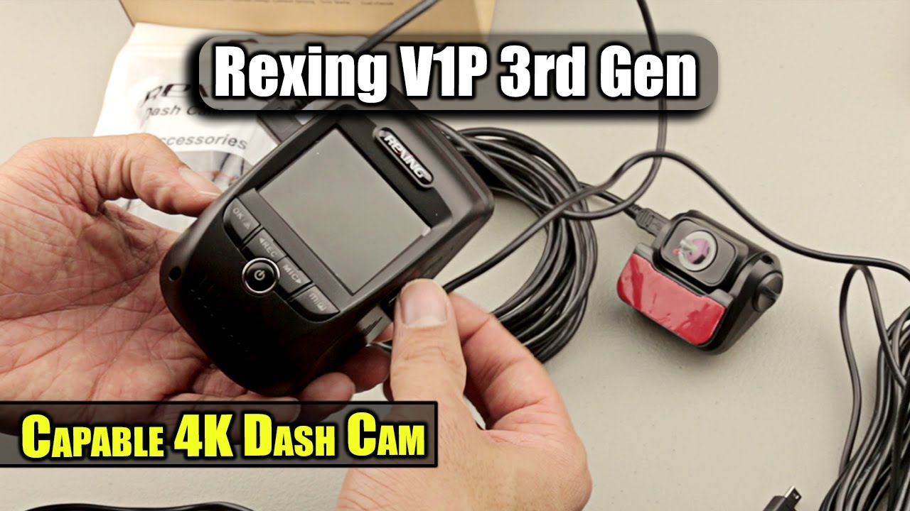 Rexing V1P 3rd Gen Dual Dashcam Unboxing, Review, and Sample Footage ...