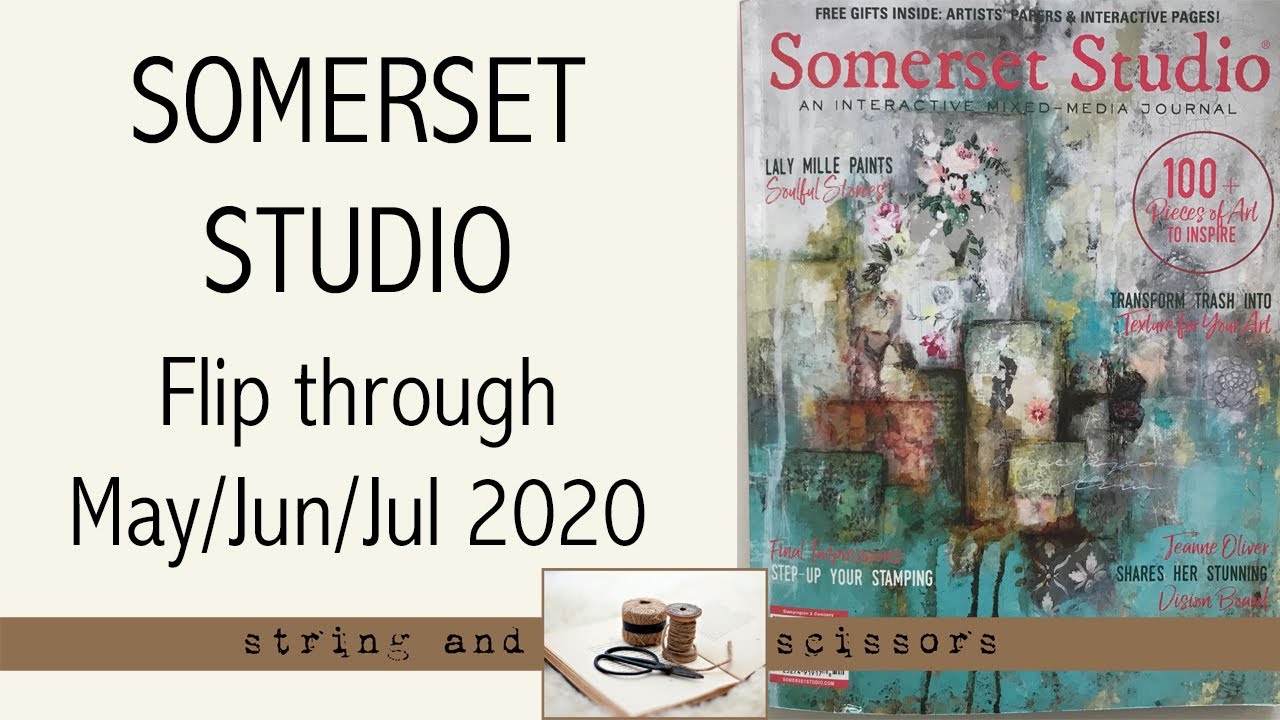 SOMERSET STUDIO MAGAZINE : Flip through May/Jun/Jul 2020 edition - YouTube