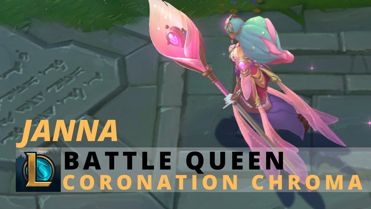 Battle Queen Janna Coronation Chroma - League Of Legends - YouTube