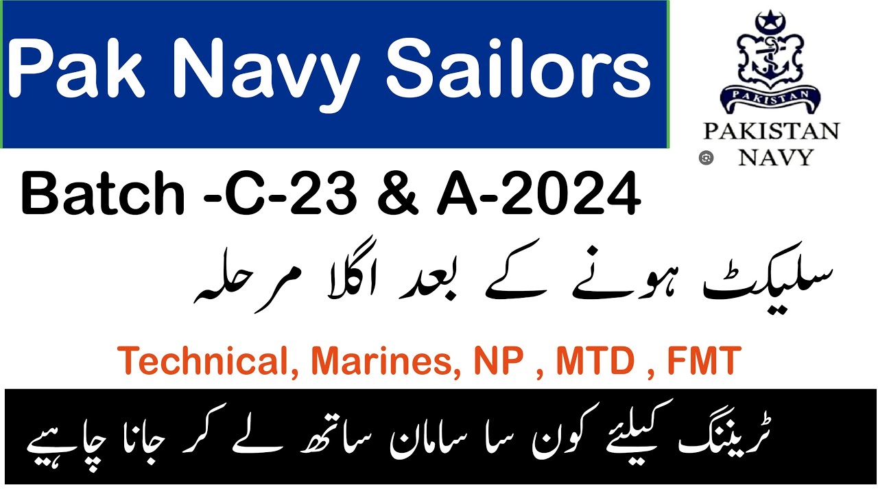 Pak Navy sailors selection Process 2024 - selection procedure in Pak ...