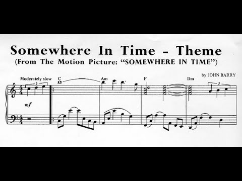 Somewhere in Time (Theme music of Motion Picture “Somewhere in Time ...