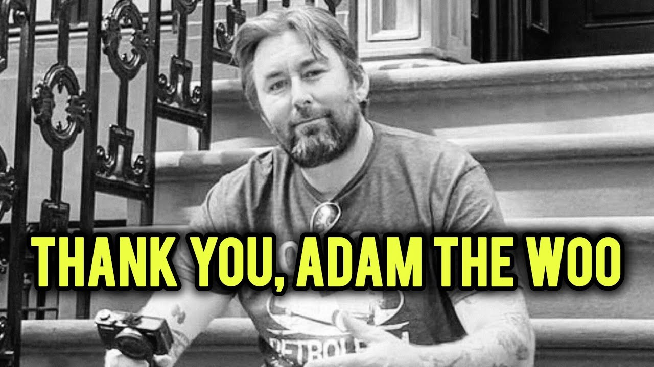 Thank you, Adam The Woo - YouTube