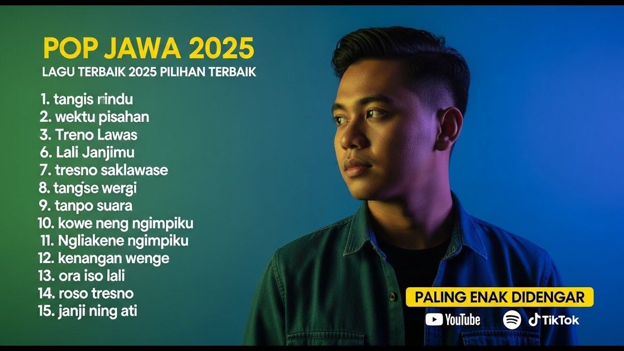 POP JAWA FULL ALBUM 2025 Lagu Jawa Tentang Rindu dan Harapan Bertemu ...