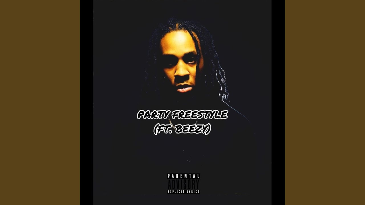 Party Freestyle (feat. Beezy) - YouTube