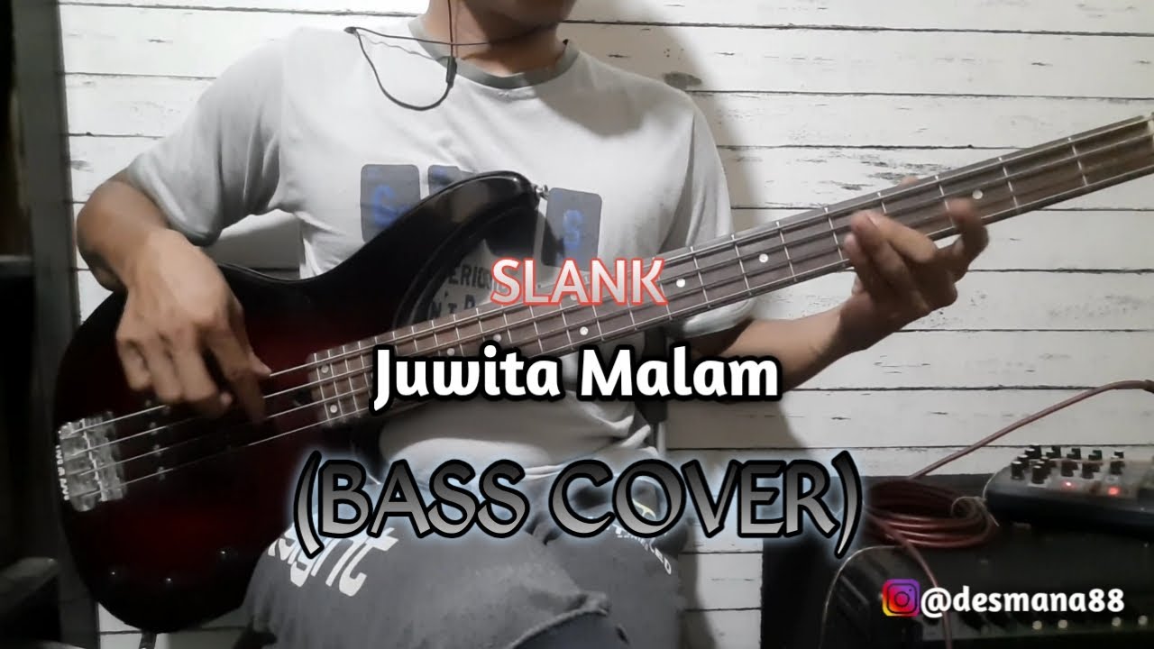 Bass COVER || SLANK - JUWITA MALAM (Punk Version) - YouTube